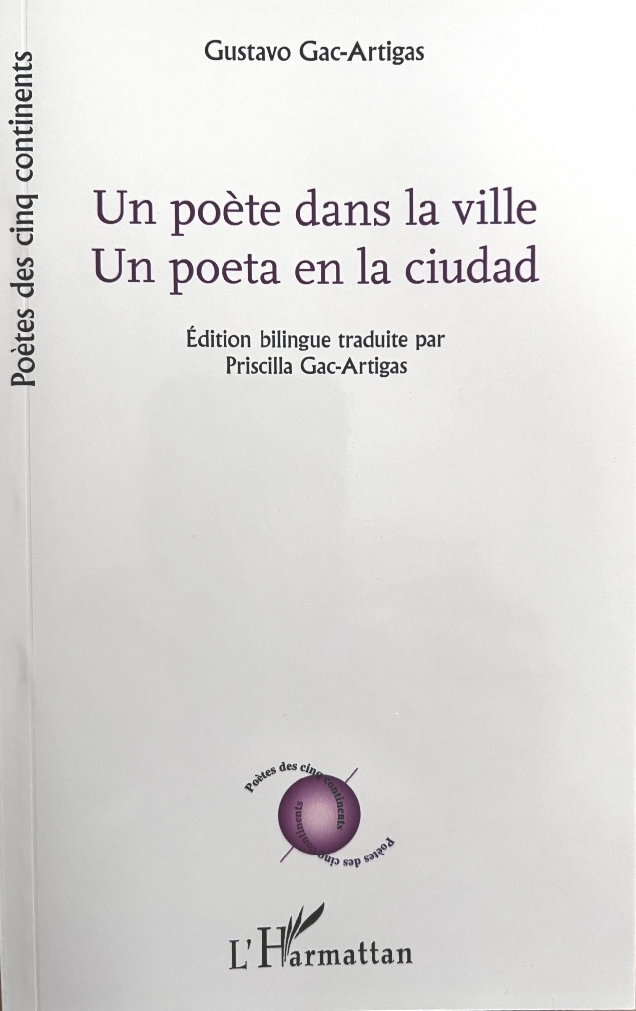 "Un poète dans la ville" Translation by Prof. Gac-Artigas Published in ...