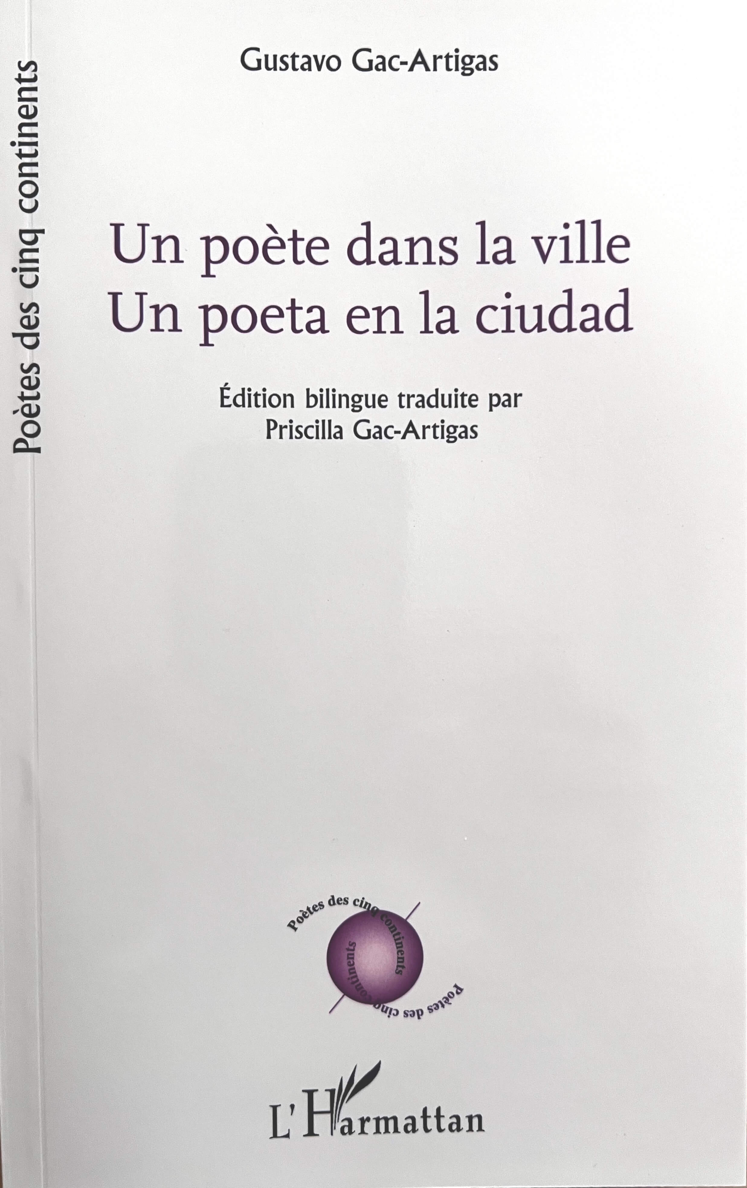 "Un poète dans la ville" Translation by Prof. Gac-Artigas Published in ...